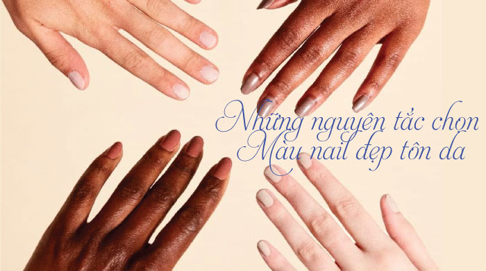 Màu nail đẹp tôn da cho nàng da ngăm hot nhất 2022 - Shop Hasaki